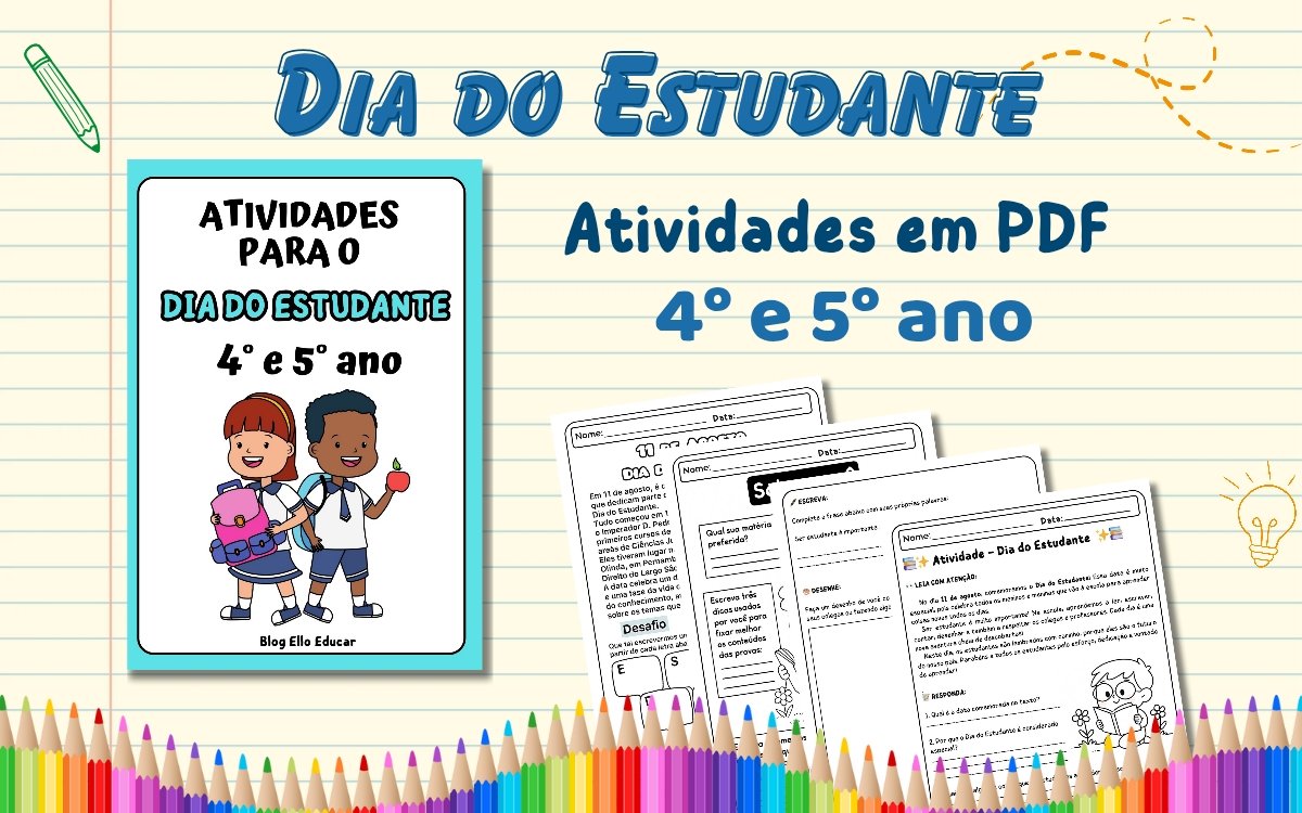 Atividades para o Dia do Estudante 4° e 5° ano para imprimir